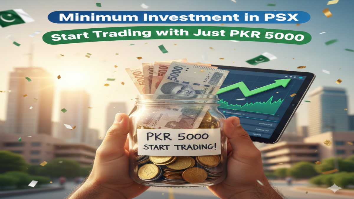 Minimum Amount to Invest in Pakistan Stock Exchange