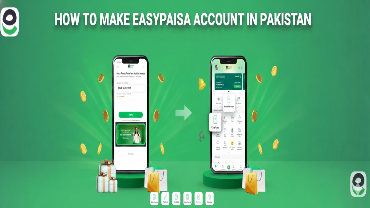 How to Make Easypaisa Account – Step-by-Step Guide 2026